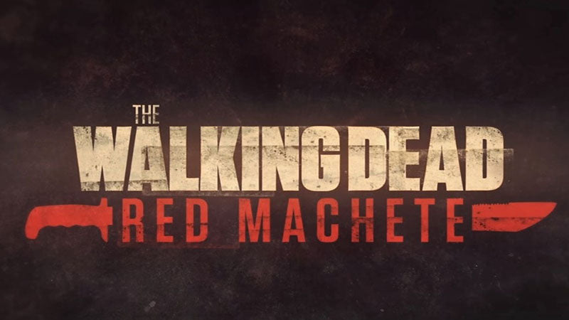 The Walking Dead: Red Machete – MadOldNut